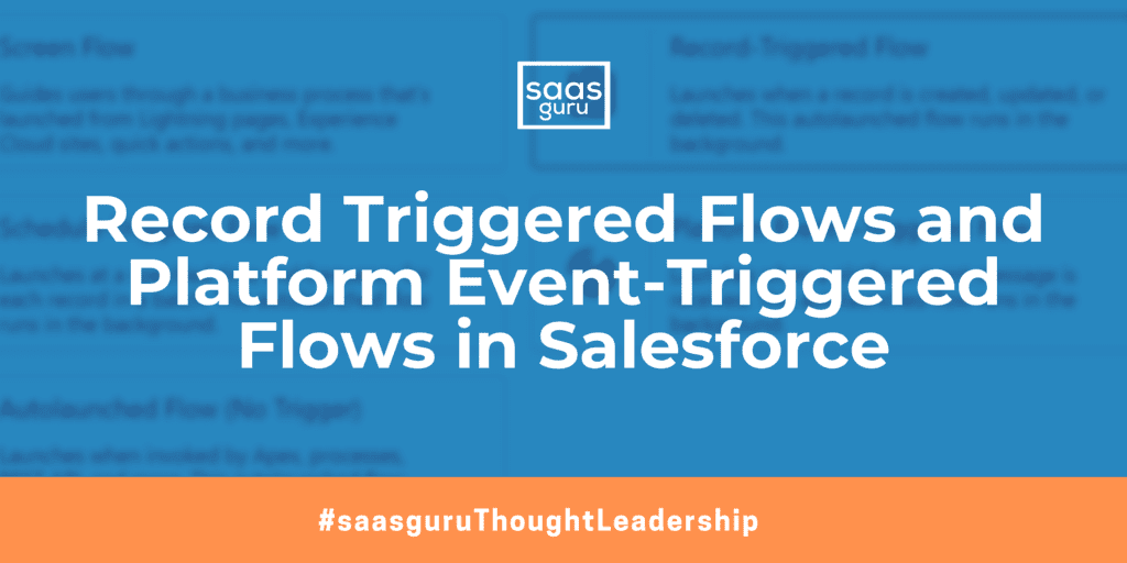Record Triggered Flows And Platform Event Triggered Flows In Salesforce