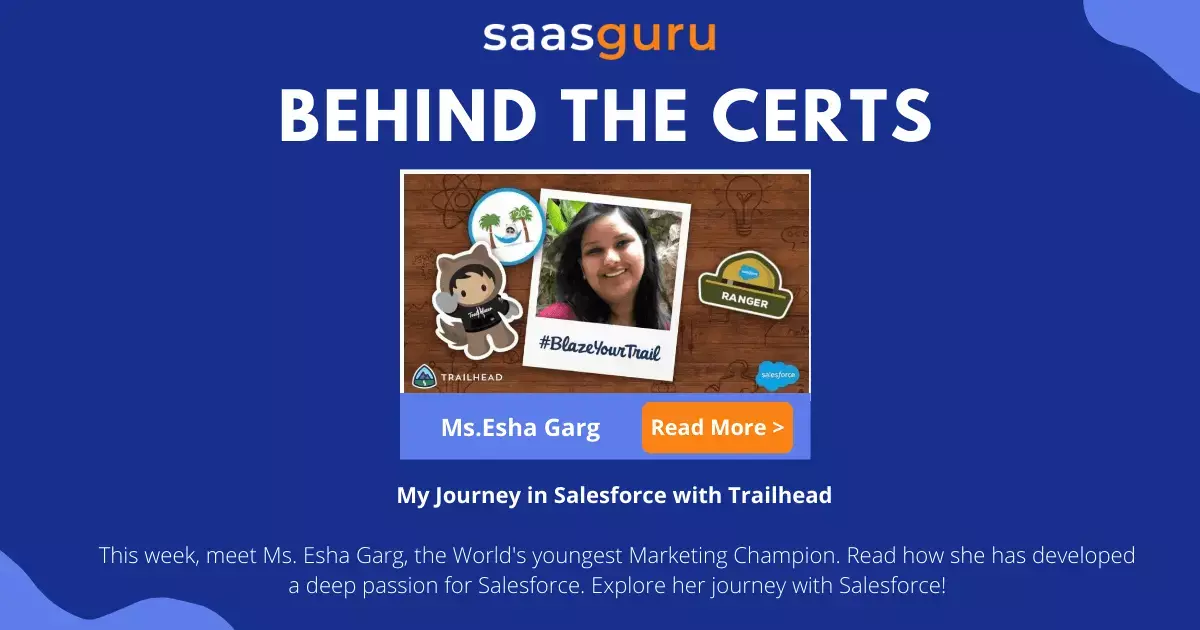 People Behind The Certs Esha Garg Saasguru