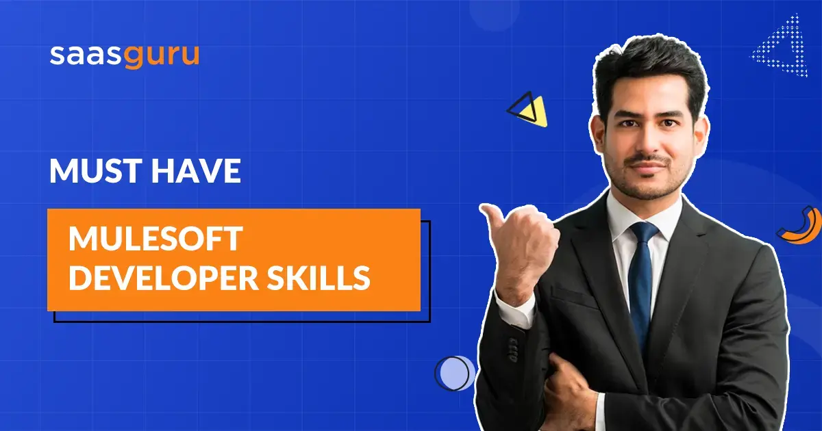 Must-Have MuleSoft Developer Skills in 2023