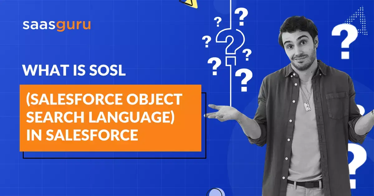 What is SOSL (Salesforce Object Search Language) in Salesforce?