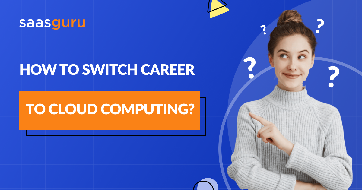 How To Switch Career To Cloud Computing
